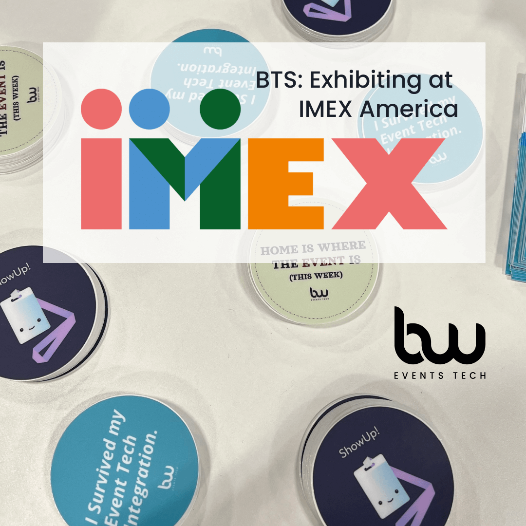 Behind the Scenes: Exhibiting at IMEX America - BW Events Tech